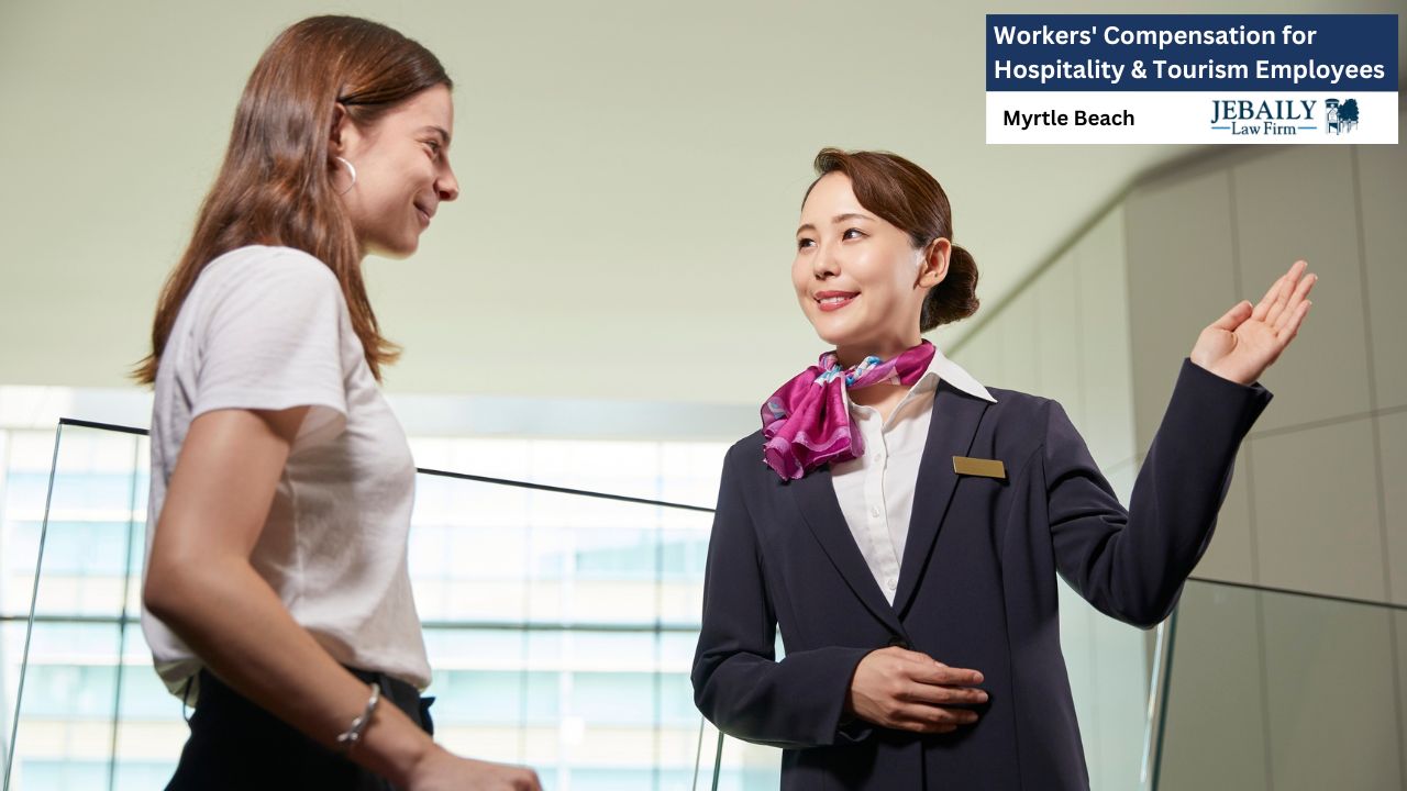 Workers' Compensation for Myrtle Beach Hospitality & Tourism Employees